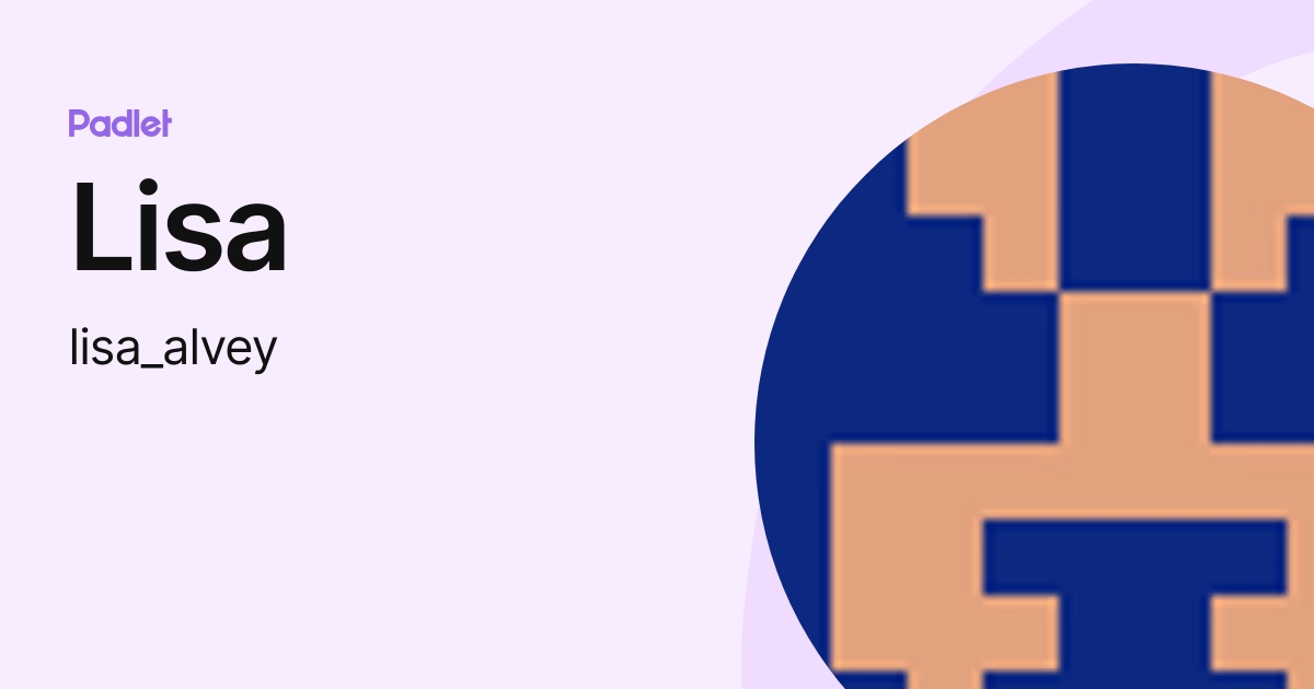 Lisa (lisa_alvey) profile | Padlet