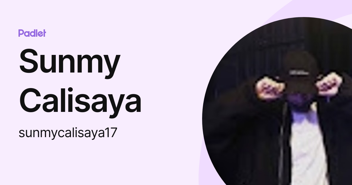 Sunmy Calisaya (sunmycalisaya17) profile | Padlet
