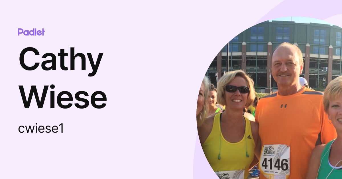 Cathy Wiese (cwiese1) profile | Padlet