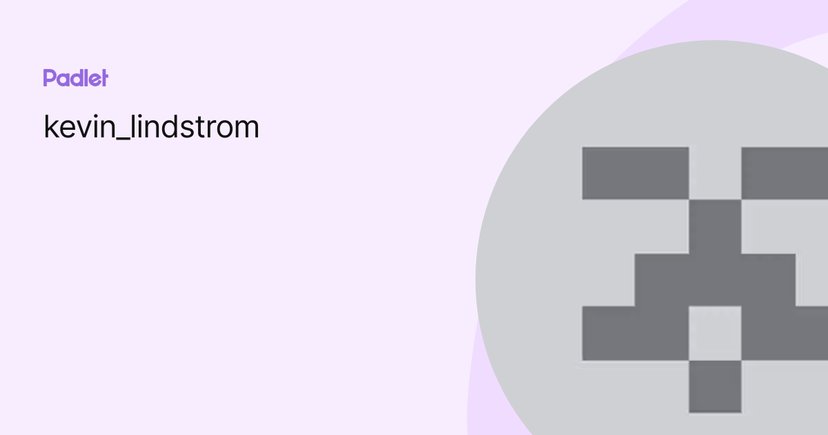 kevin_lindstrom profile | Padlet