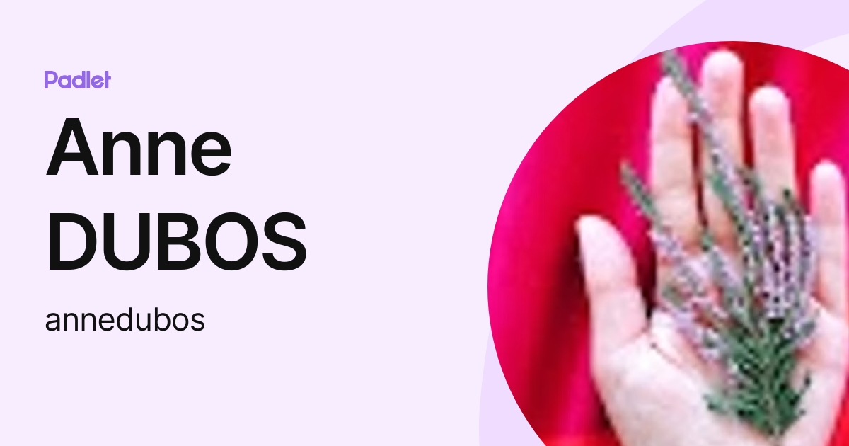 Anne Dubos Annedubos Profile Padlet