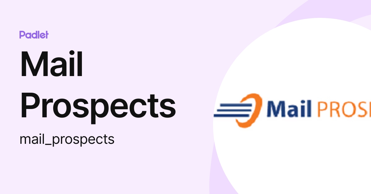 Mail Prospects (mail_prospects) profile | Padlet