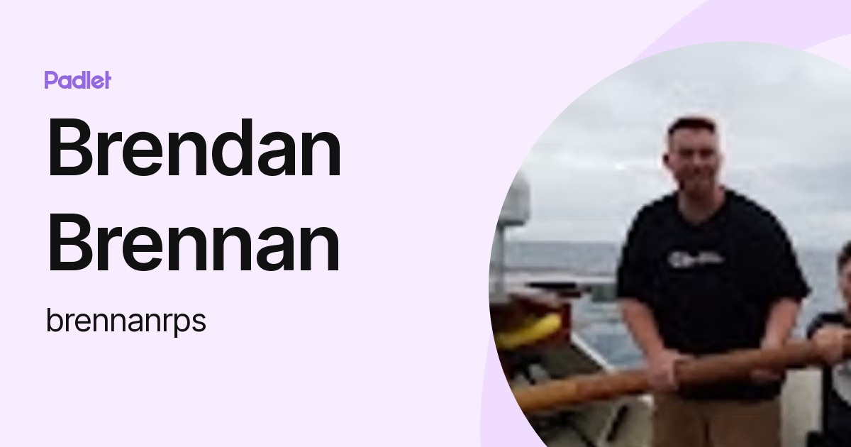 Brendan Brennan (brennanrps) profile | Padlet