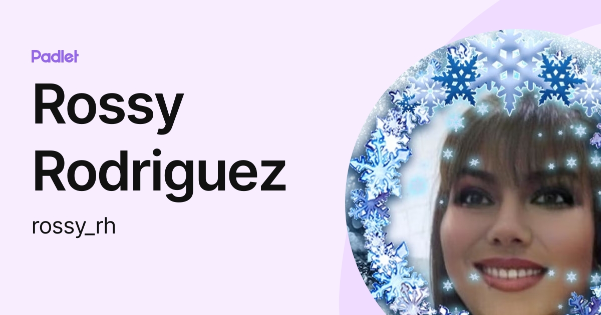 Rossy Rodriguez (rossy_rh) profile | Padlet
