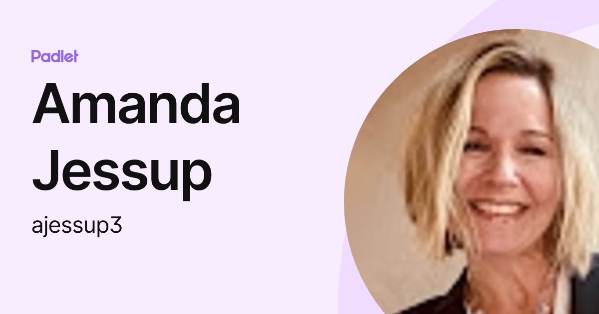 Amanda Jessup (ajessup3) profile | Padlet