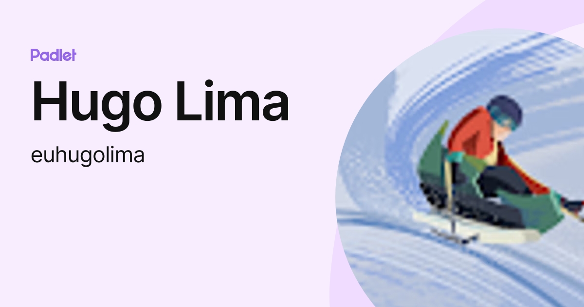 Hugo Lima (euhugolima) profile | Padlet
