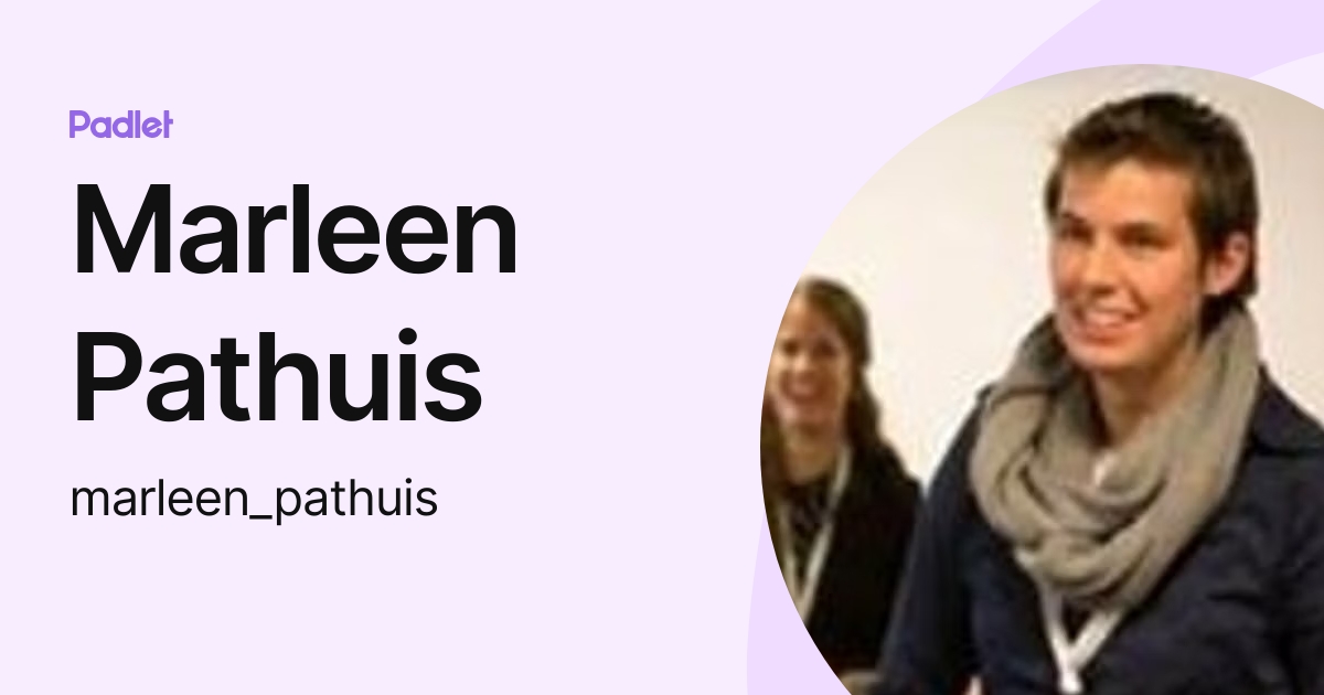 Marleen Pathuis (marleen_pathuis) profile | Padlet