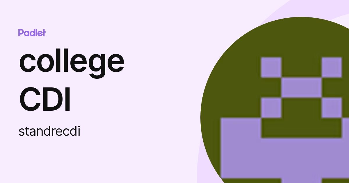 Profil de college CDI (standrecdi) | Padlet