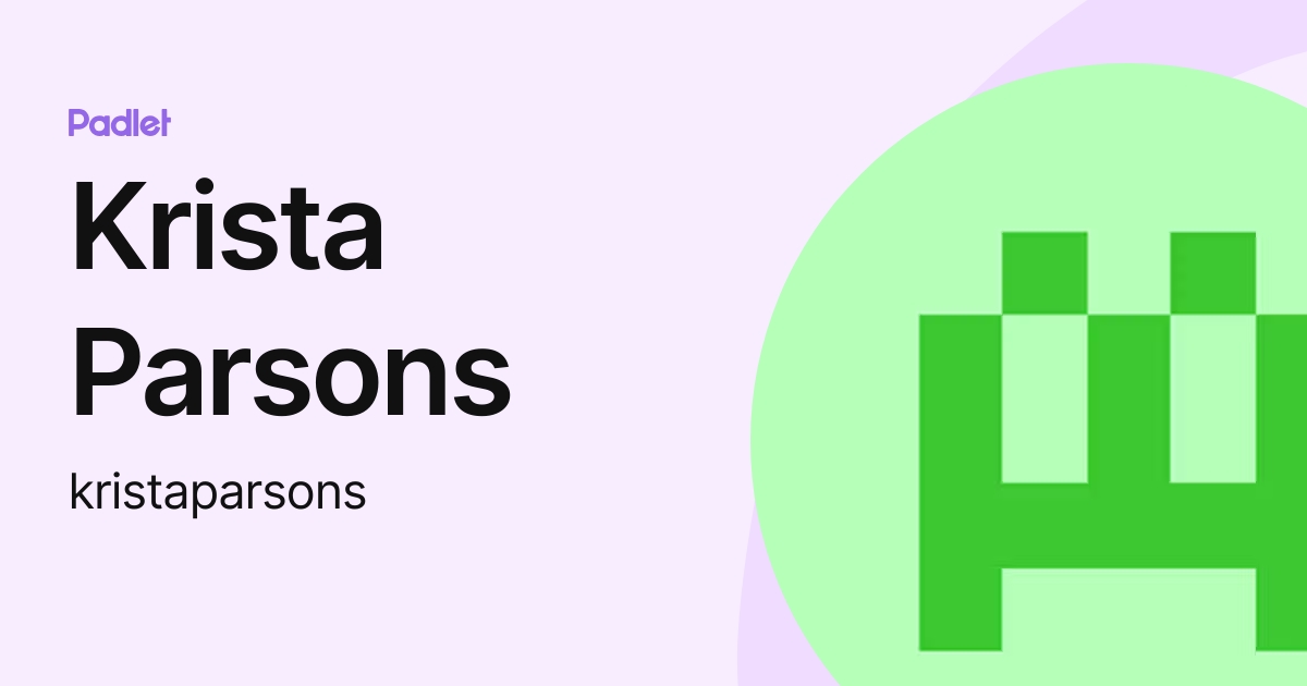 Krista Parsons (kristaparsons) profile | Padlet