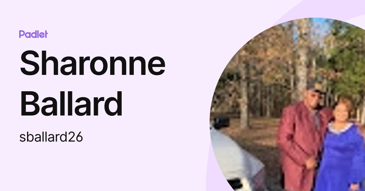 Sharonne Ballard (sballard26) profile | Padlet