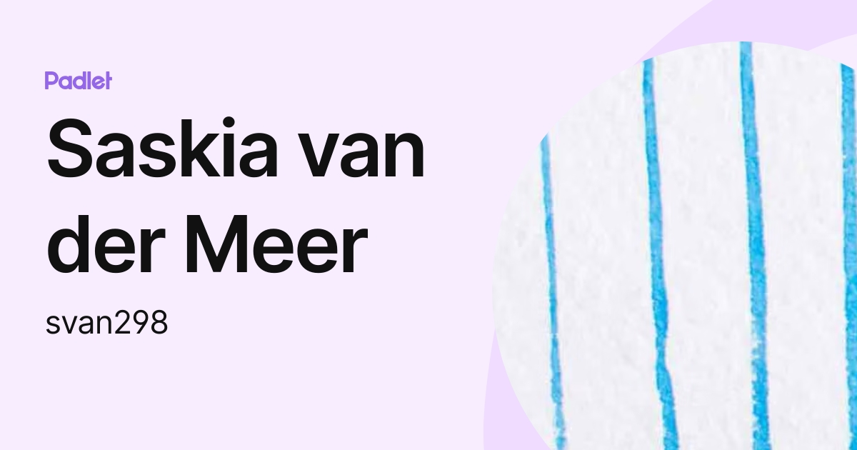 Saskia van der Meer (svan298) profile | Padlet