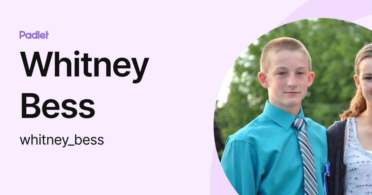 Whitney Bess (whitney_bess) profile | Padlet