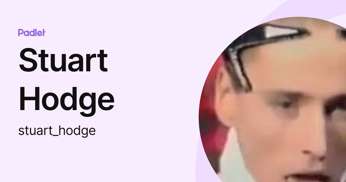 Stuart Hodge (stuart_hodge) profile | Padlet