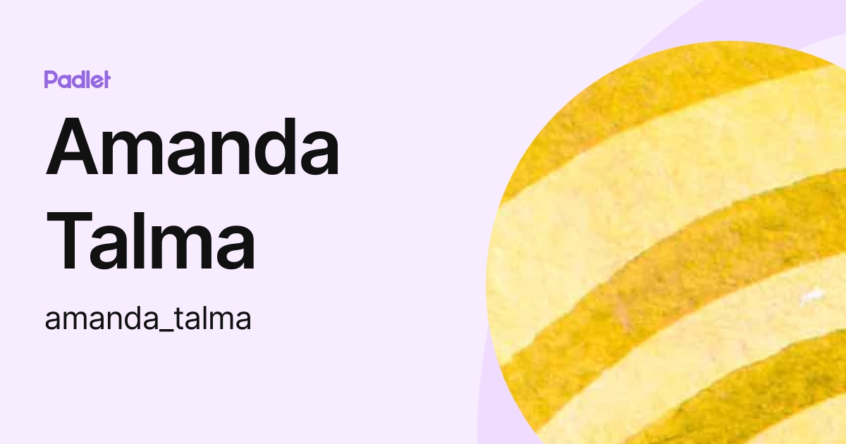 Amanda Talma (amanda_talma) profile | Padlet