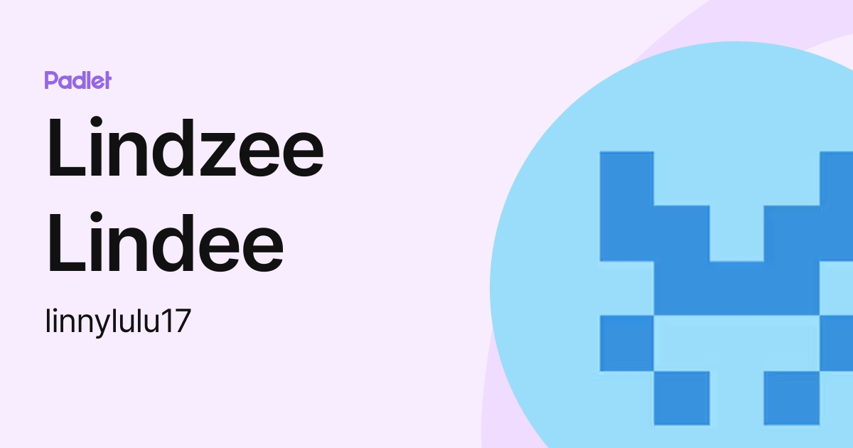 Lindzee Lindee (linnylulu17) profile | Padlet