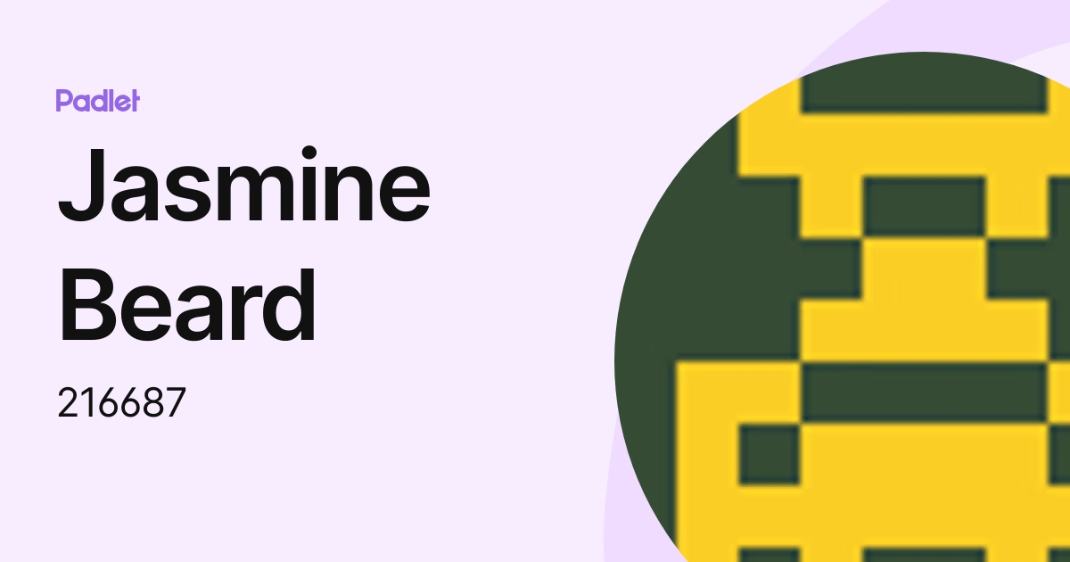 Jasmine Beard (216687) profile | Padlet