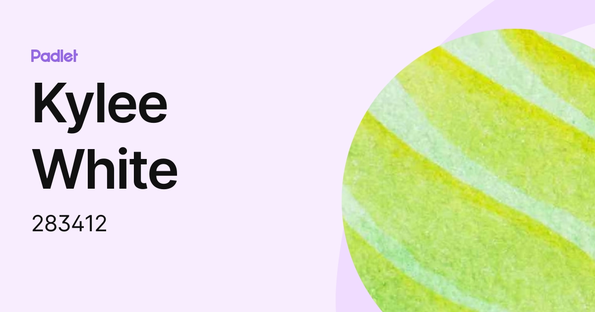 Kylee White (283412) profile | Padlet