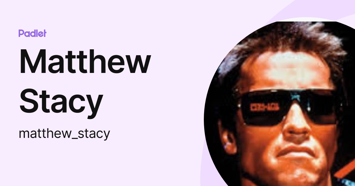 Matthew Stacy (matthew_stacy) profile | Padlet