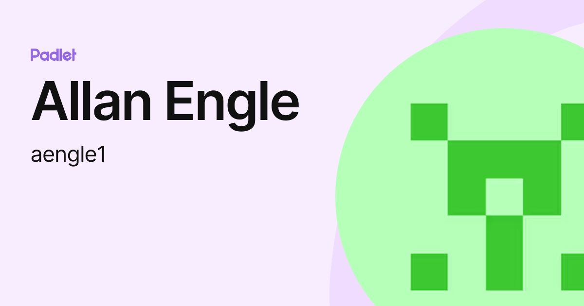Allan Engle (aengle1) profile | Padlet