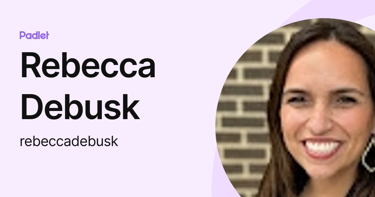 Rebecca Debusk (rebeccadebusk) profile | Padlet