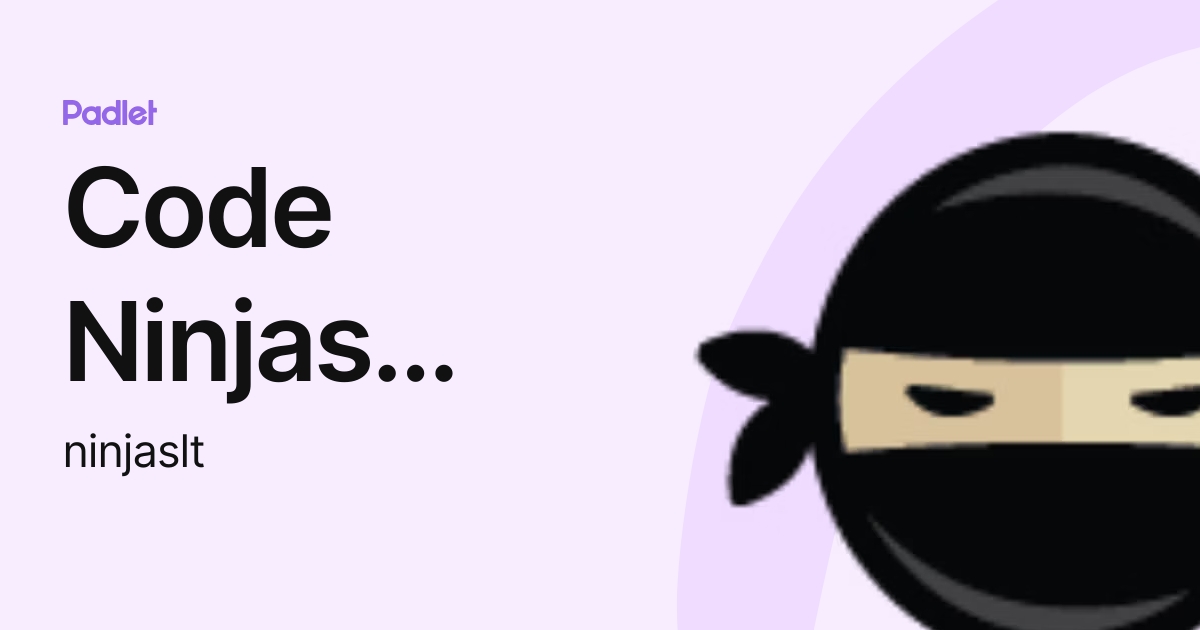 Code Ninjas Lone Tree (ninjaslt) profile | Padlet