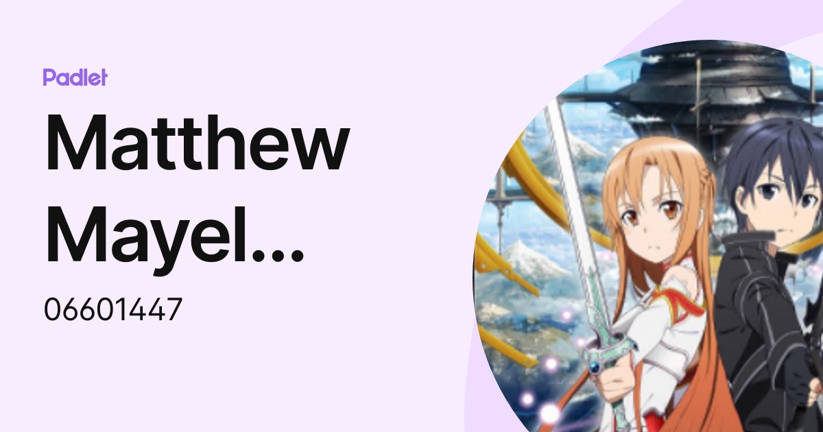 Matthew Mayel Ferolin (06601447) profile | Padlet