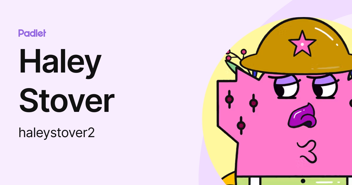 Haley Stover (haleystover2) profile | Padlet