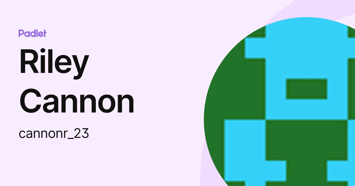 Riley Cannon (cannonr_23) profile | Padlet