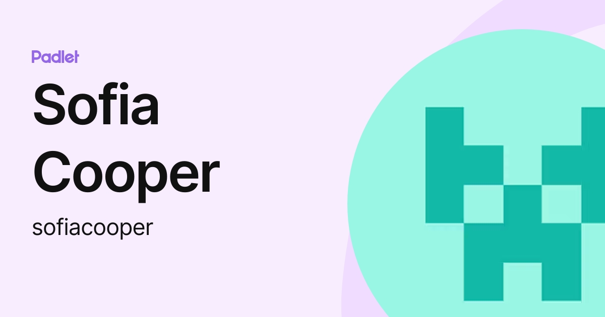 Sofia Cooper Sofiacooper Profile Padlet