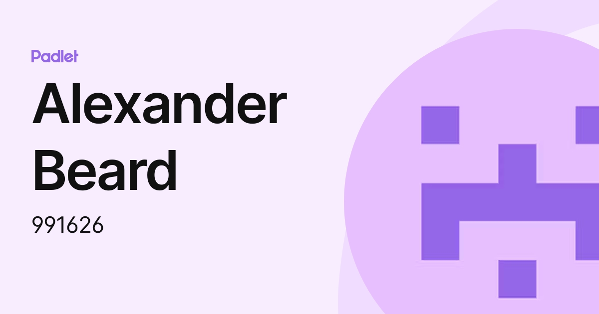 Alexander Beard (991626) profile | Padlet