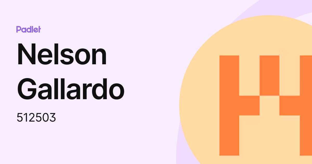 Nelson Gallardo (512503) profile | Padlet