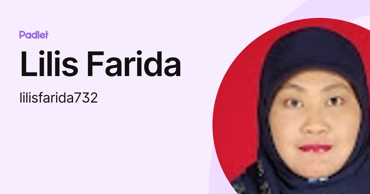 Lilis Farida (lilisfarida732) profile | Padlet