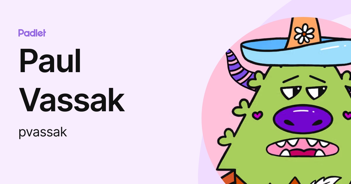 Paul Vassak (pvassak) profile | Padlet