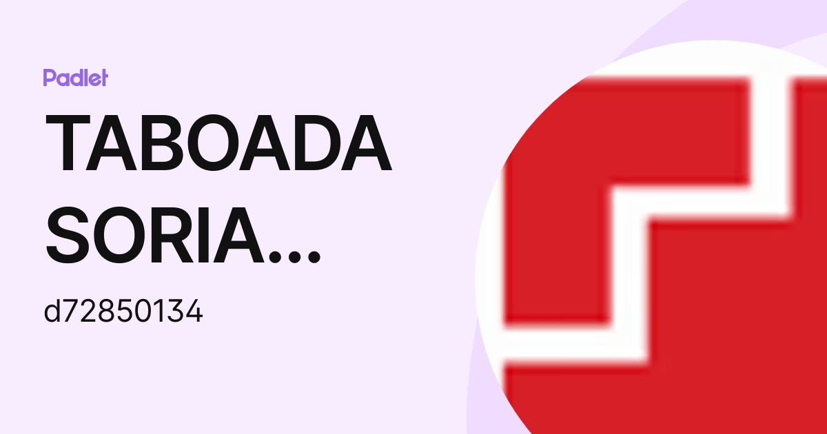 TABOADA SORIA DANIELA MAYERLIN (d72850134) profile | Padlet