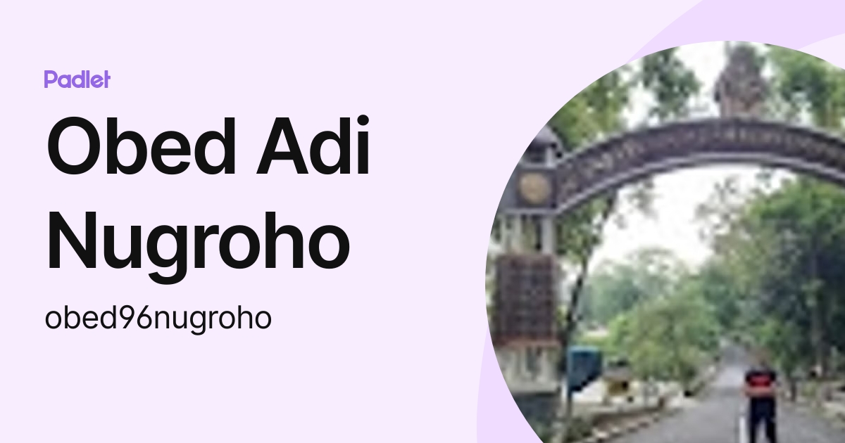 Obed Adi Nugroho (obed96nugroho) profile | Padlet