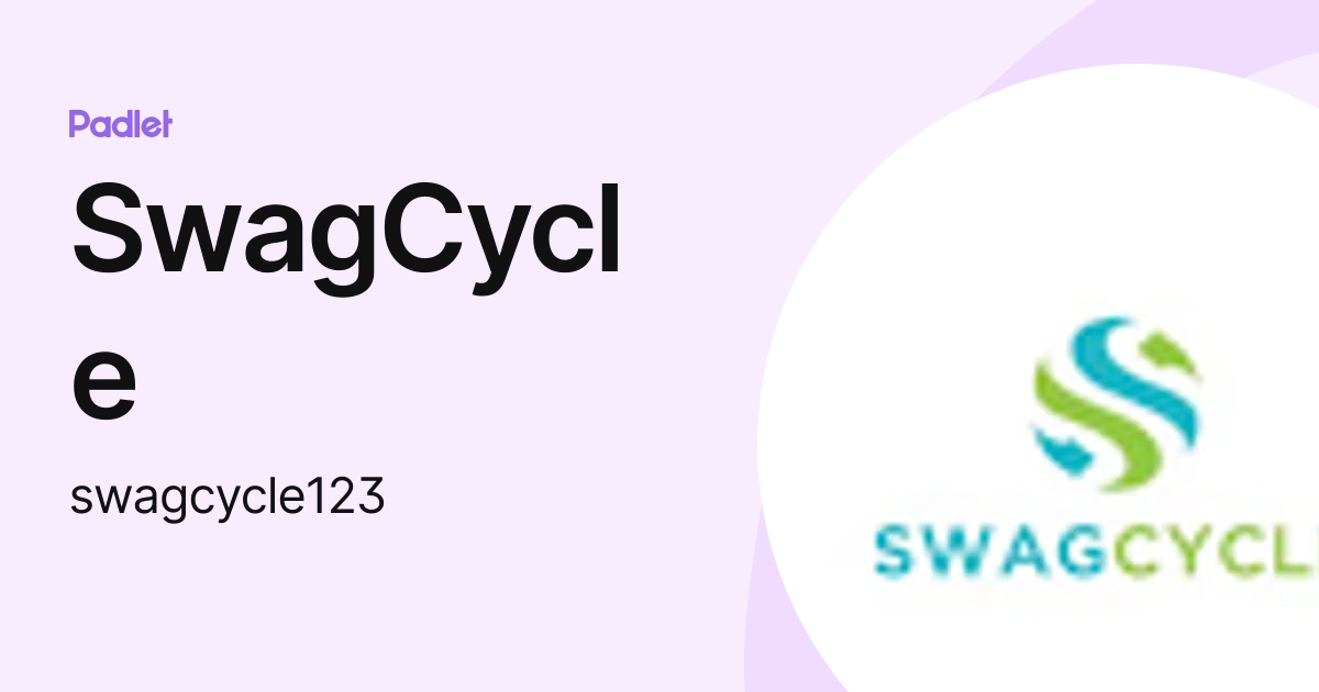 SwagCycle (swagcycle123) profile | Padlet