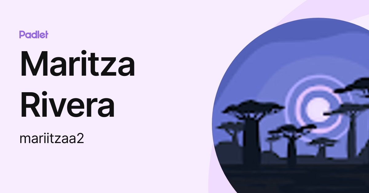 Maritza Rivera (mariitzaa2) perfil | Padlet