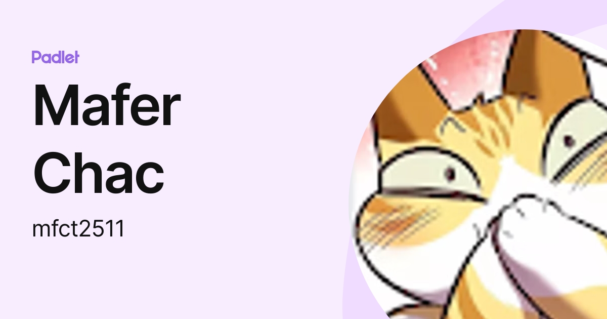 Mafer Chac (mfct2511) profile | Padlet