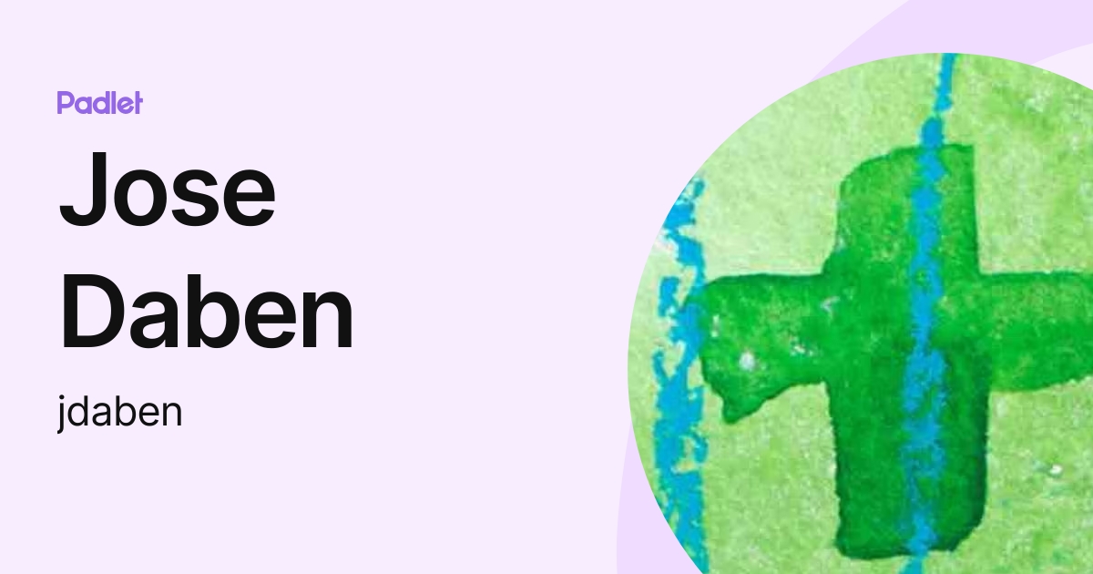 Jose Daben (jdaben) profile | Padlet