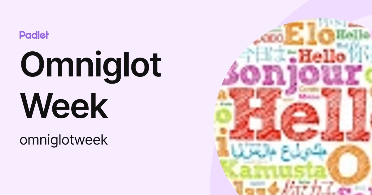 Omniglot Week (omniglotweek) profile | Padlet