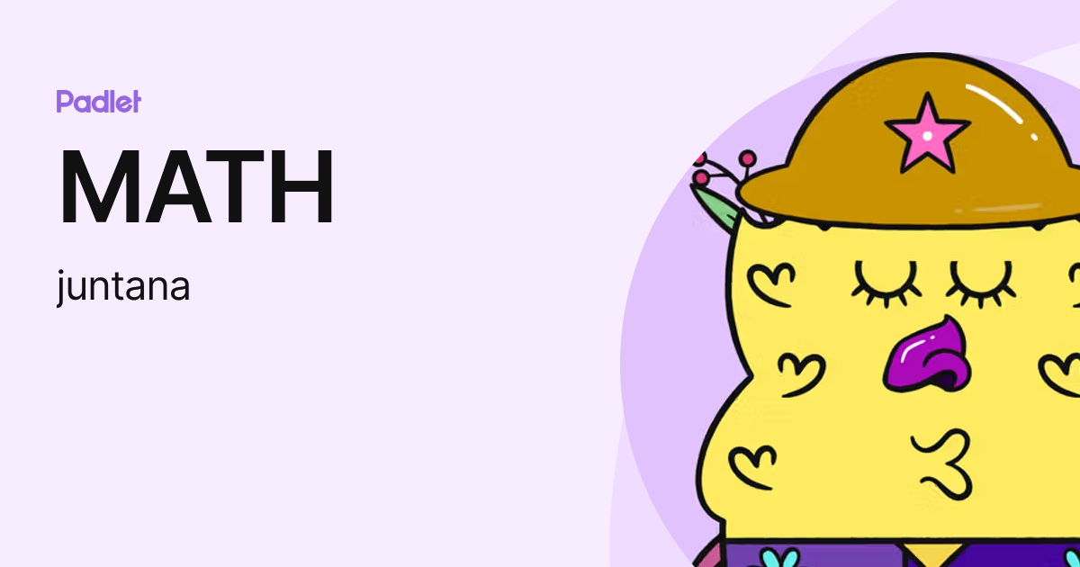 MATH (juntana) profile | Padlet