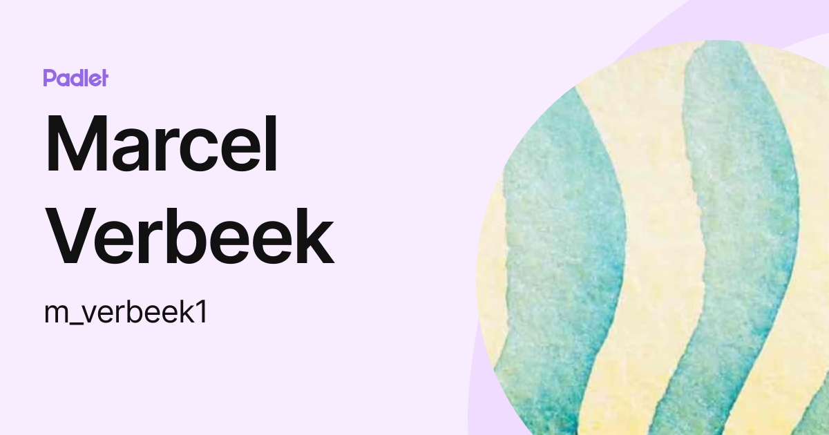 Marcel Verbeek (m_verbeek1) profile | Padlet