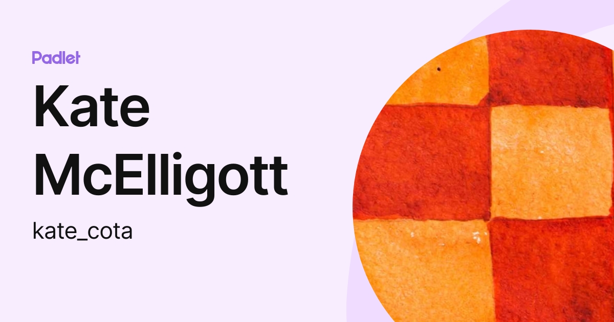 Kate McElligott (kate_cota) profile | Padlet