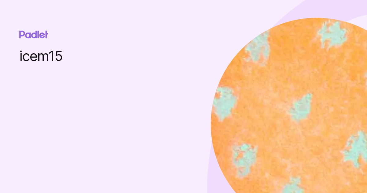 icem15 profile | Padlet