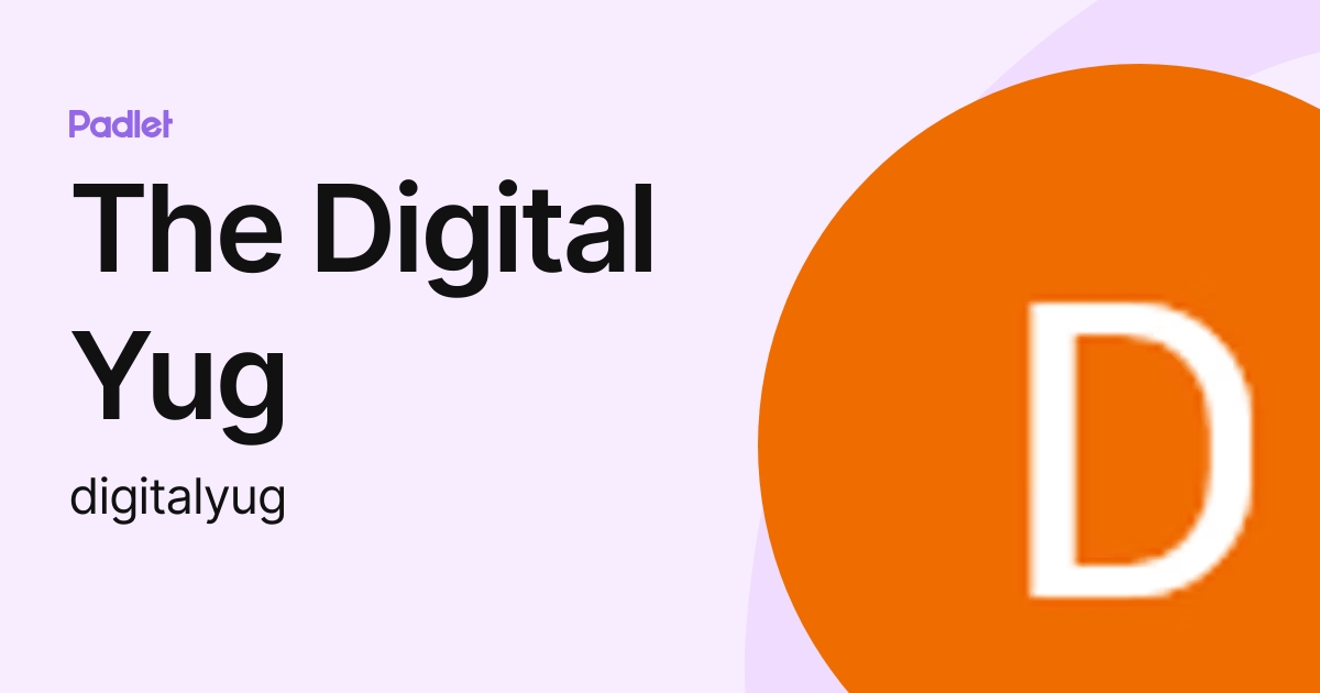 The Digital Yug (digitalyug) profile | Padlet
