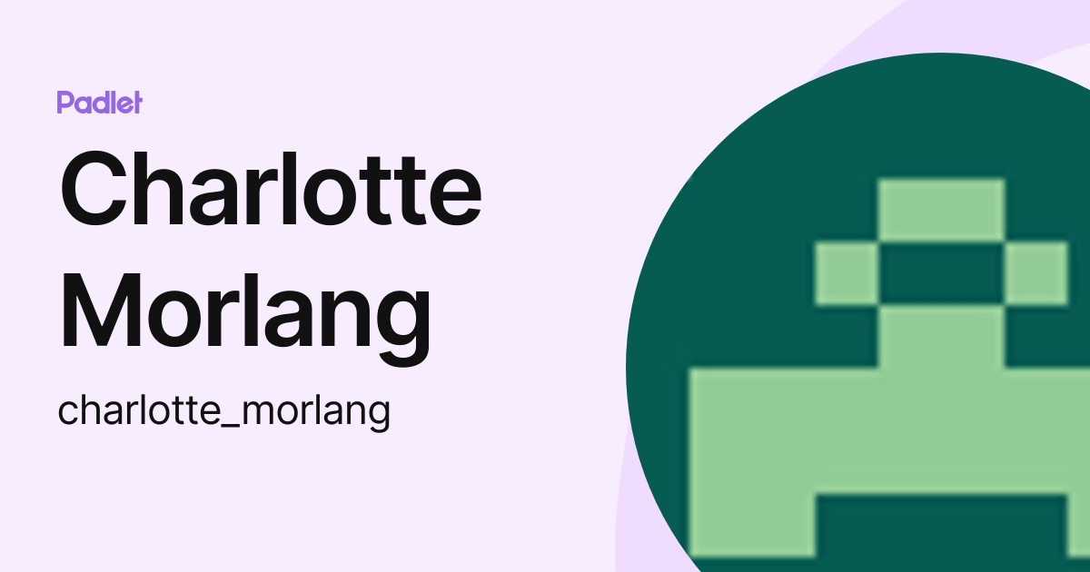 Charlotte Morlang (charlotte_morlang) profile | Padlet