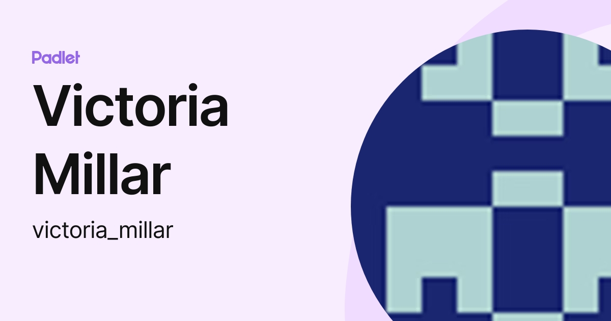 Victoria Millar (victoria_millar) profile | Padlet