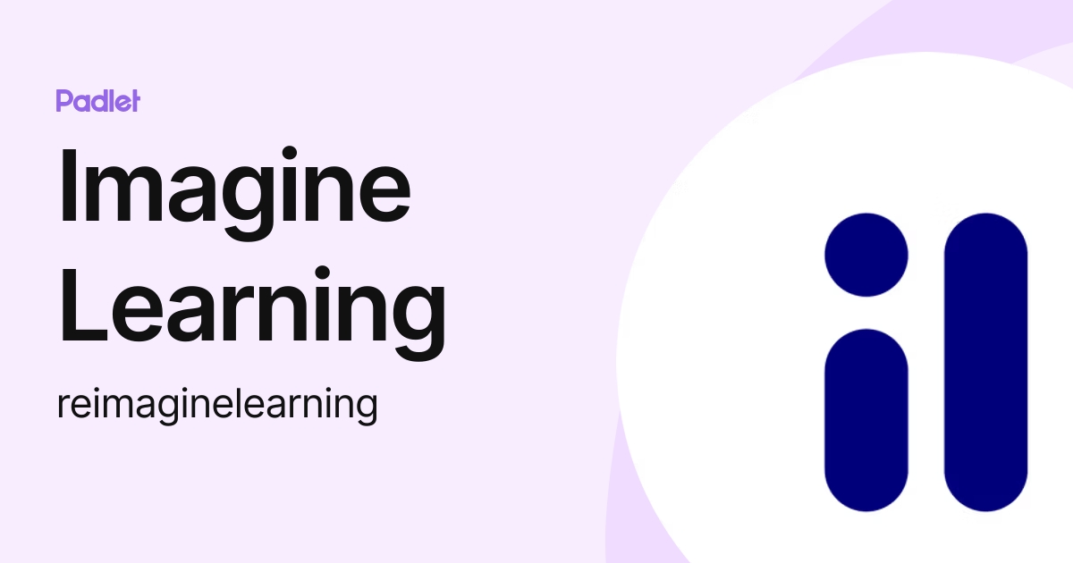 Imagine Learning (reimaginelearning) profile | Padlet