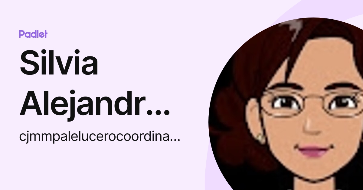 Silvia Alejandra Lucero Noguez (cjmmpalelucerocoordinacioning) profile ...