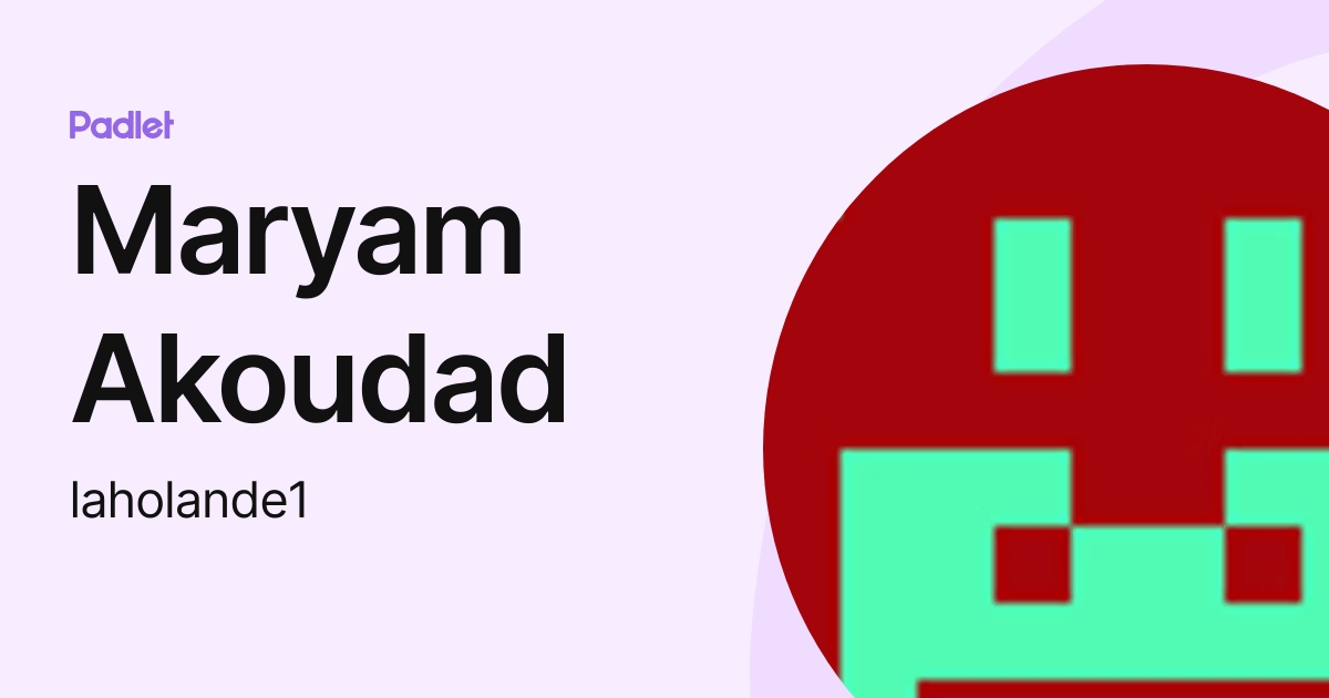 Maryam Akoudad (laholande1) profile | Padlet